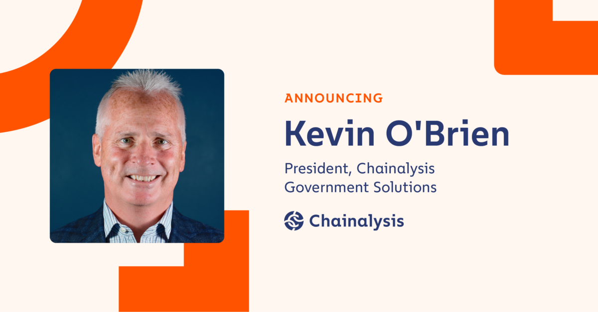 Kevin O’Brien named President of Chainalysis Government Solutions