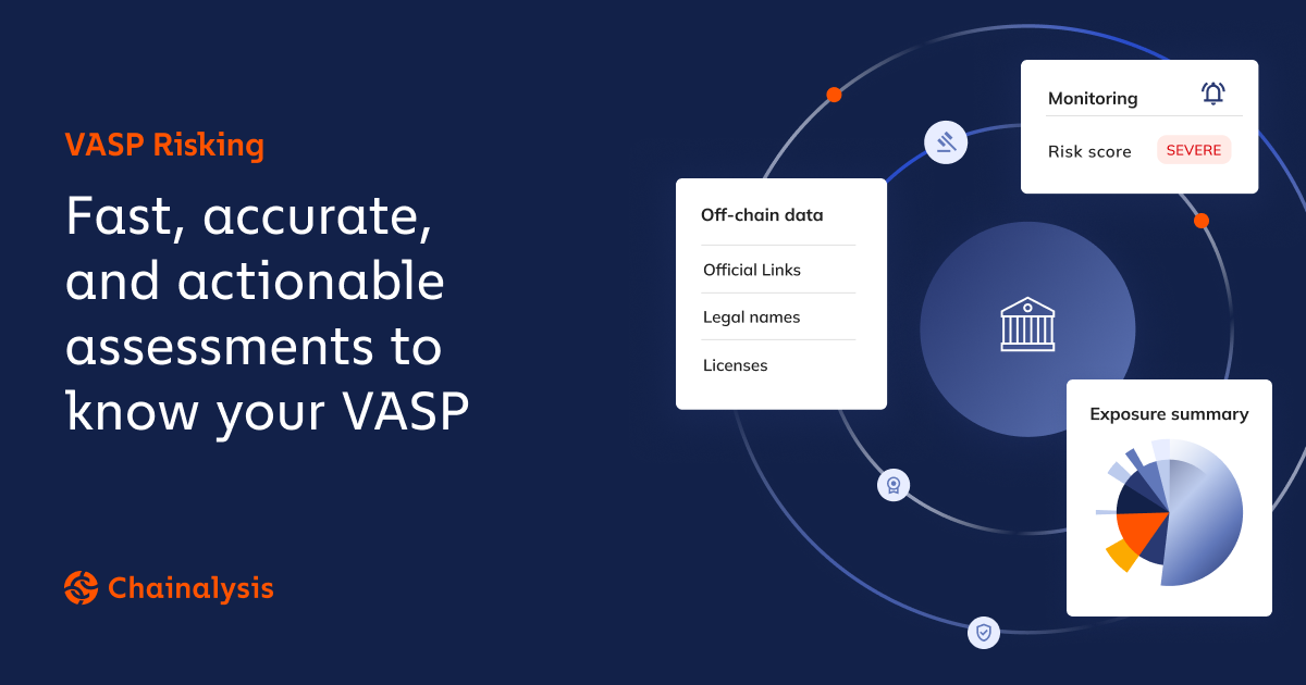 Virtual Asset Service Provider (VASP) Risking - Chainalysis